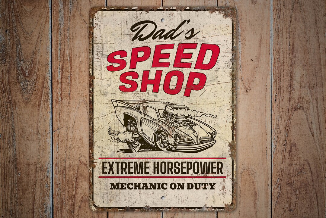 Dad's Speed Shop - Speed Shop Sign - Speed Shop Decor - Motor Garage ...