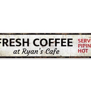 Fresh Coffee Sign Fresh Coffee Coffee Served Daily Fresh Coffee Decor ...
