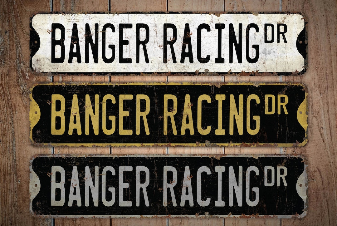 Banger Racing - Banger Racing Sign - Racing Sign - Racing Game Sign ...