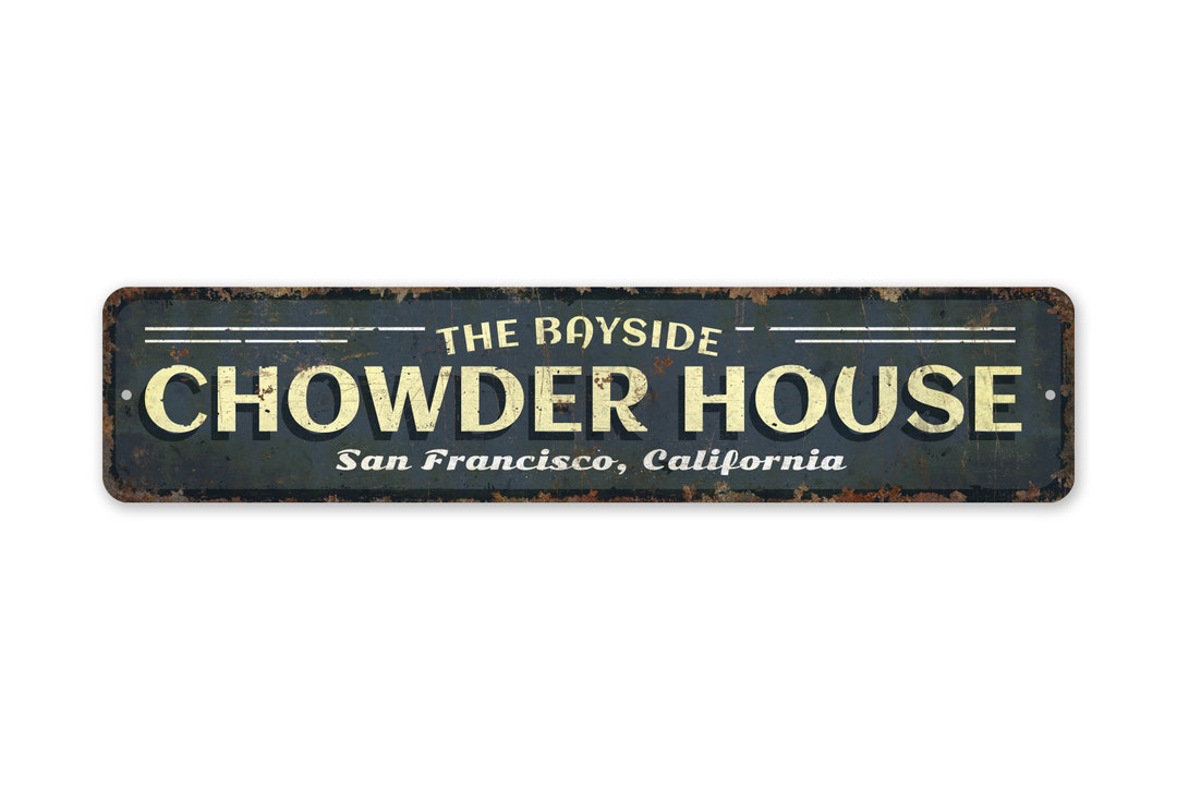 Chowder House - Vintage Style Sign - Chowder House Sign - Chowder House ...