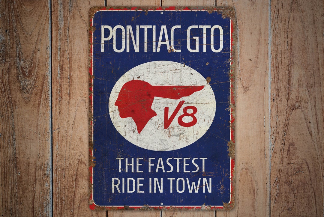 Fastest Ride in Town - Pontiac GTO Sign - Pontiac GTO Decor - Classic ...