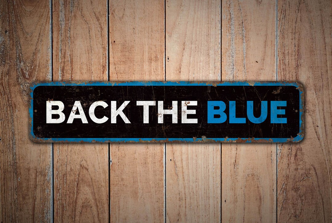 Back the Blue Sign - Police Gift - Custom Police Decor - Custom Police ...
