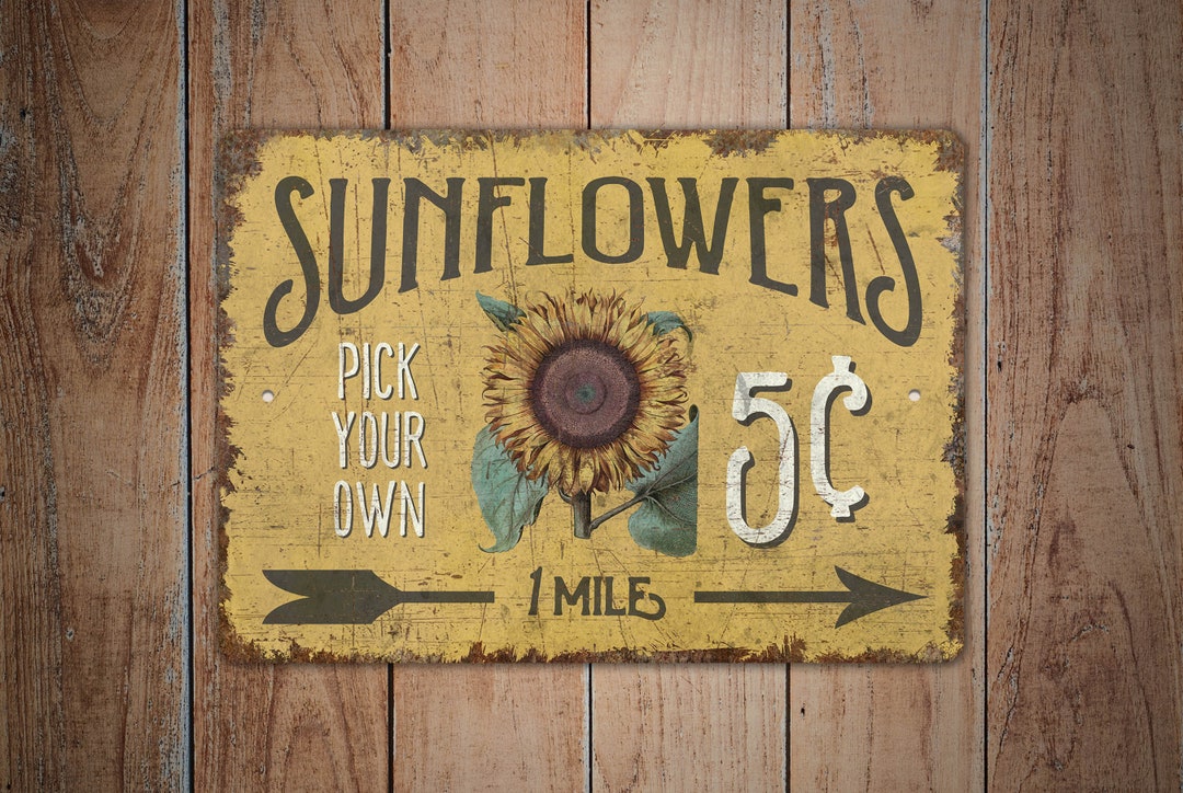 Pick Your Own Sunflowers - Pick Sunflowers Sign - Pick Sunflowers ...