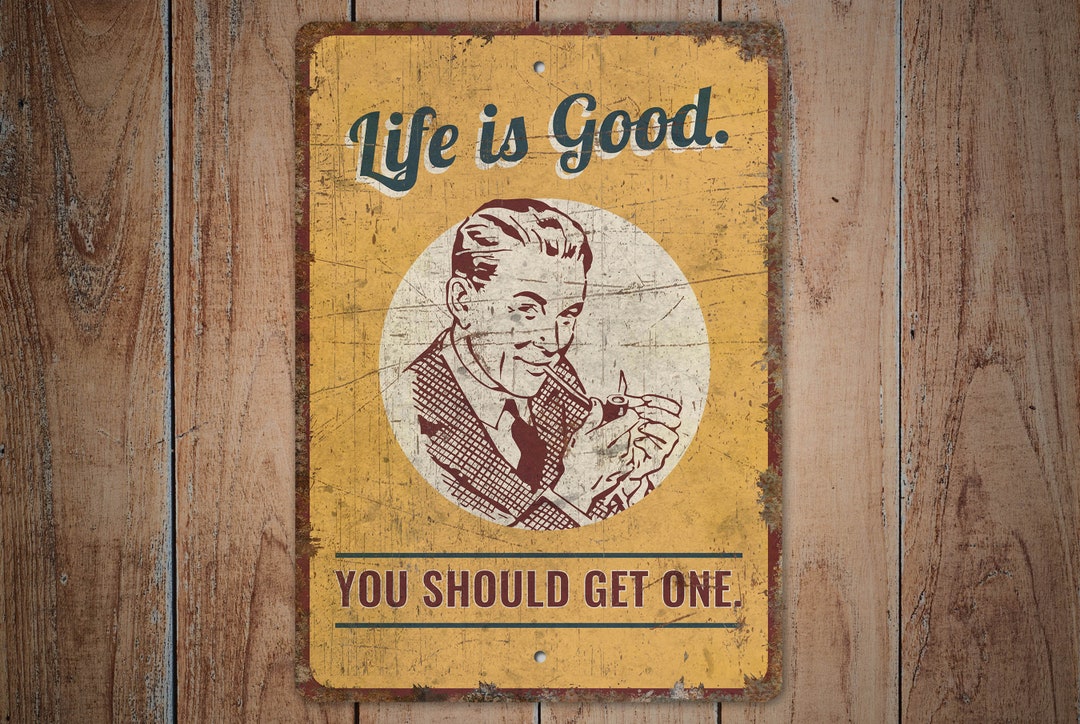 Life is Good - Life is Good Sign - Life is Good Decor - Funny Sign ...