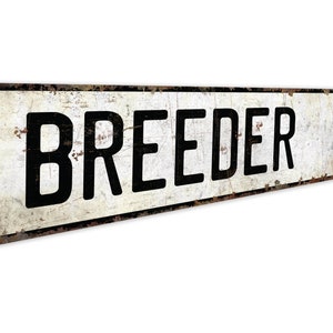 Breeder - Breeder Sign - Breeder Decor - Vintage Style Sign - Custom ...