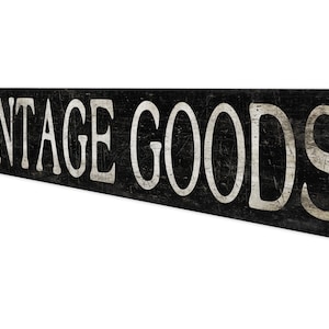 Vintage Goods Sign - Custom Goods Sign - Vintage Goods Decor ...