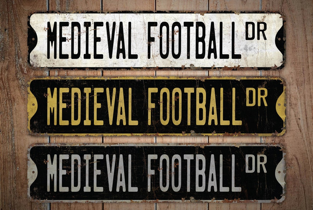 Medieval Football - Medieval Sign - Football Game Sign - Medieval Decor ...