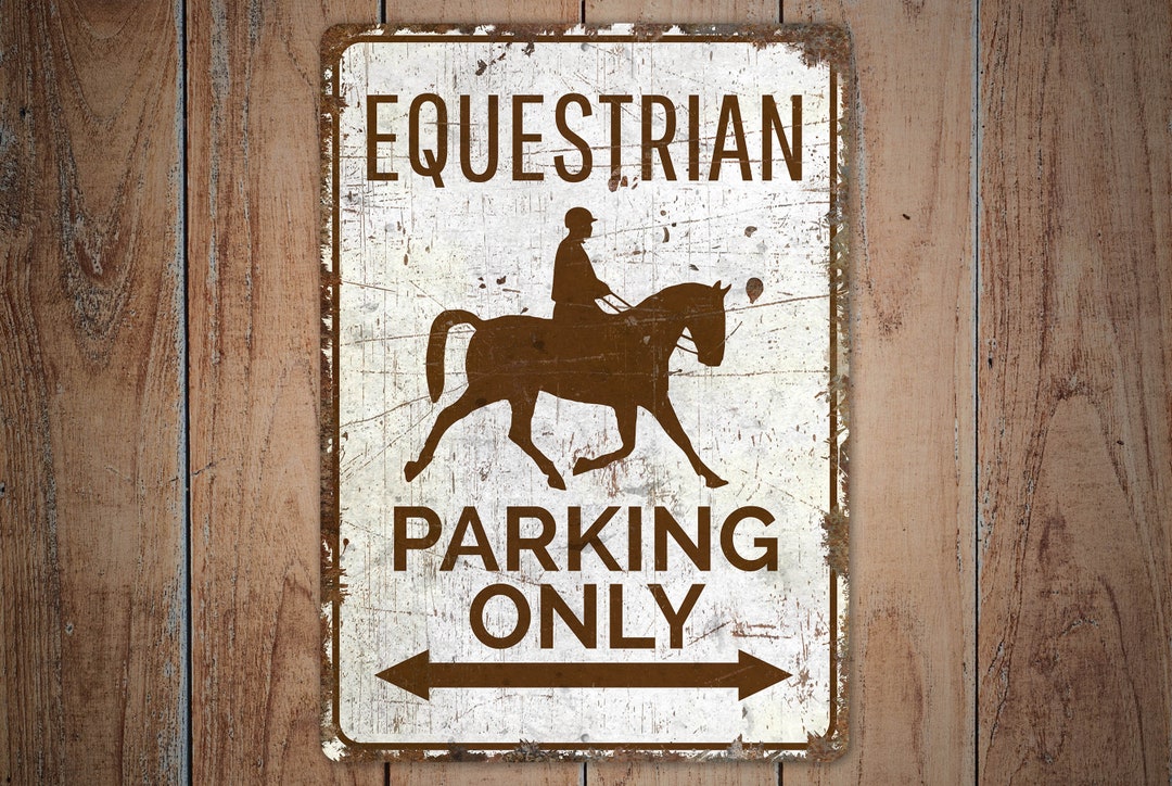 Equestrian Sign Equestrian Parking Sign Equestrian Parking Equestrian ...