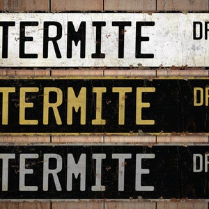 Termite - Termite Sign - Termite Decor - Termite Lover Gift - Custom ...