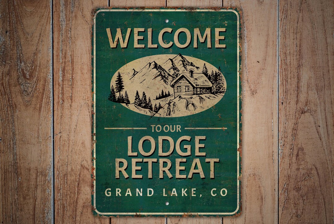 Welcome to Our Lodge Retreat - Lodge Decor - Lodge Retreat Sign - Lodge ...