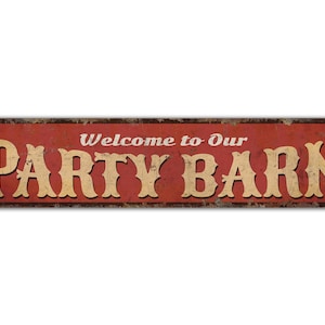 Party Barn Sign - Welcome to Party Barn - Barn Sign - Barn Decor ...