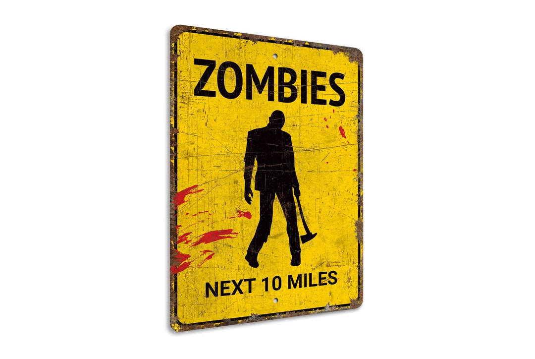 Zombies Next 10 Miles - Zombies Sign - Halloween Sign - Halloween Decor ...