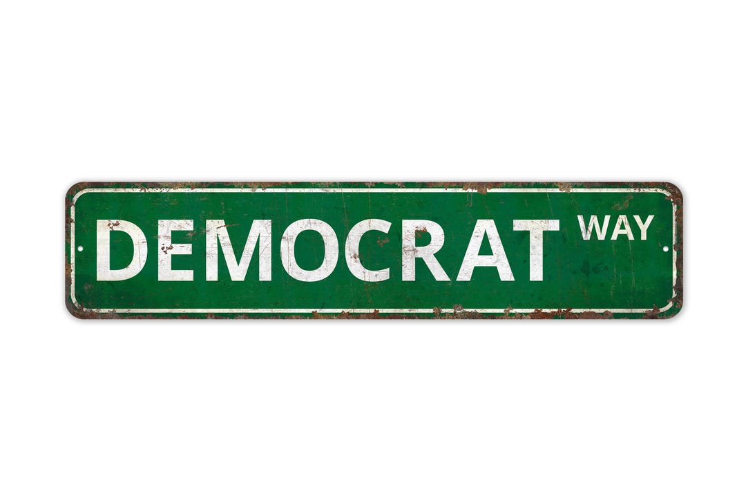 Democrat Way - Democrat Way Sign - Democrat Way Decor - Political Party ...