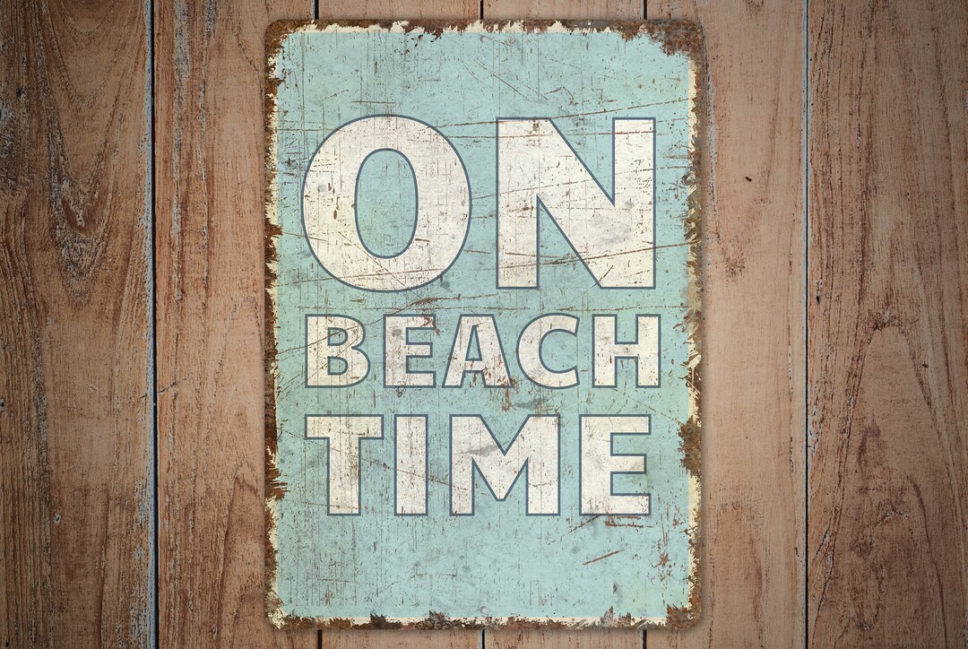 On Beach Time - Beach Time Sign - Beach Time Decor - Beach House Decor ...