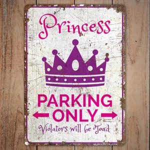 Princess Parking Sign - Princess Parking - Princess Parking Only ...