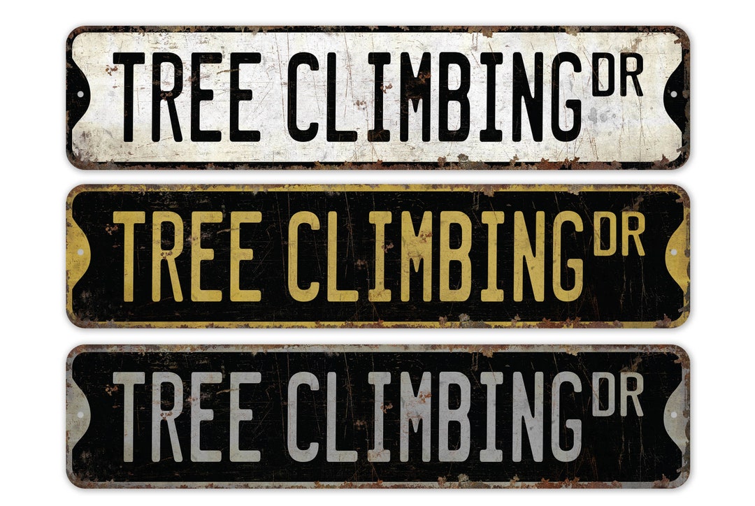 Tree Climbing - Tree Climbing Sign - Custom Tree Climbing - Climbing ...