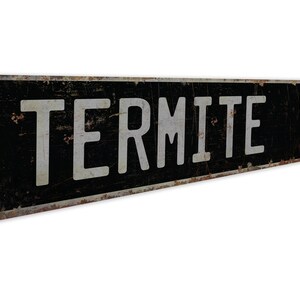 Termite - Termite Sign - Termite Decor - Termite Lover Gift - Custom ...