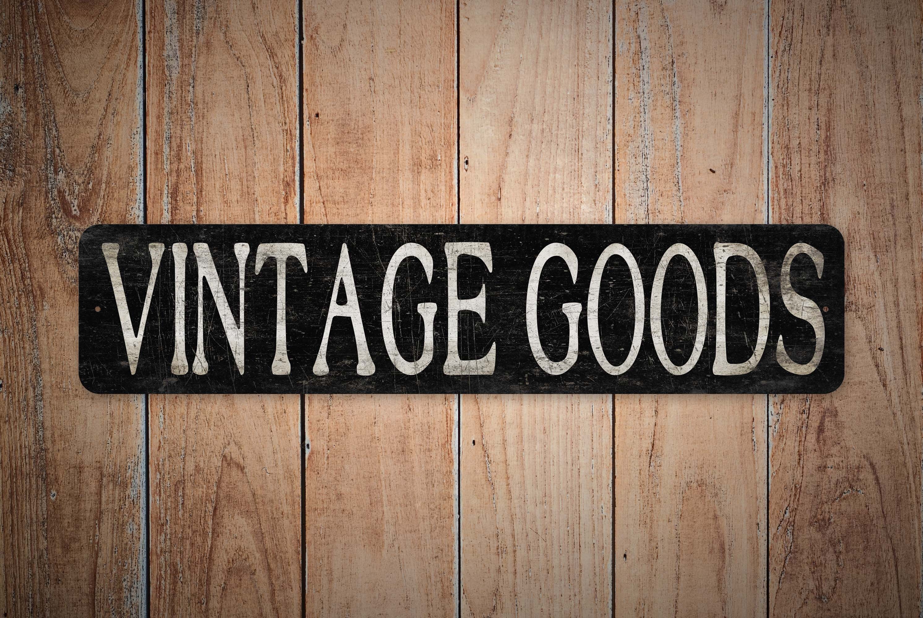 Vintage Goods Sign Custom Goods Sign Vintage Goods Decor - Etsy