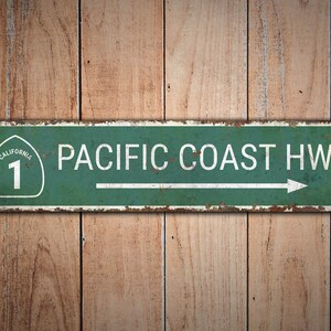 Pacific Coast HWY Sign - Pacific Coast Decor - Highway Sign - Direction ...