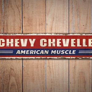Chevy Chevelle - American Muscle Sign - Chevy Chevelle Sign - American ...