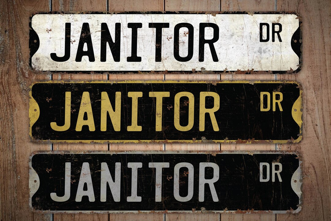 Janitor Janitor Sign Janitor Decor Vintage Style Sign Custom Street ...