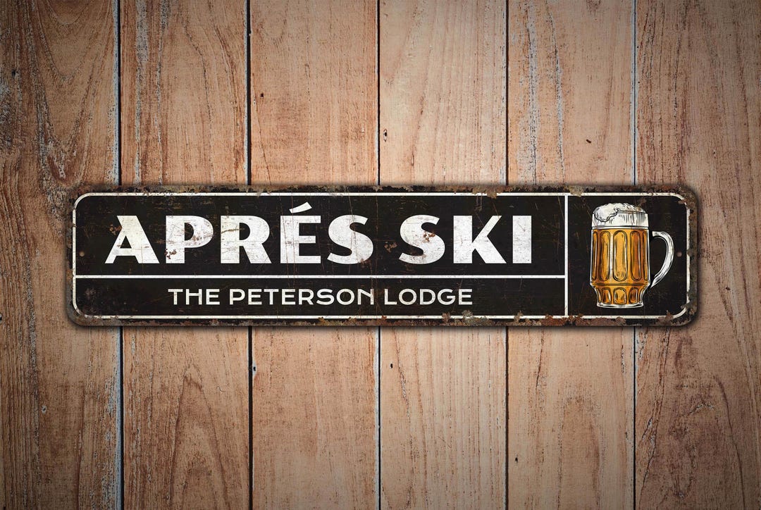 Apres Ski Sign Skiing Sign Mountain Lodge Sign Skiing Mountain Decor ...