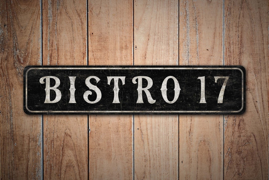 Custom Bistro Sign - Bistro Cafe Sign - Vintage Style Sign - Bistro ...