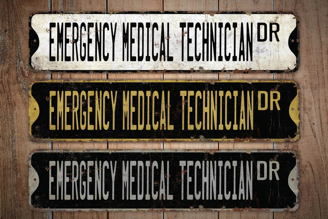 Emergency Medical Technician - Medical Technician Sign - Medical ...