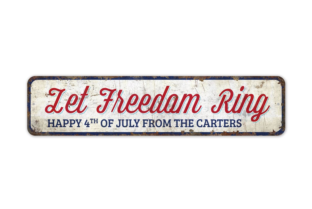 Let Freedom Ring - Independence Day Sign - Independence Day - Vintage ...