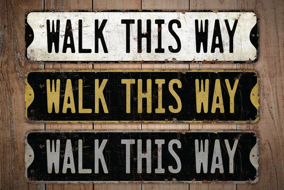 Walk This Way - Walk This Way Sign - Walk This Way Decor - Walkway Sign ...