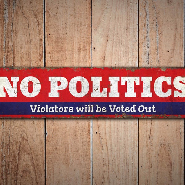 No Politics Signs Etsy