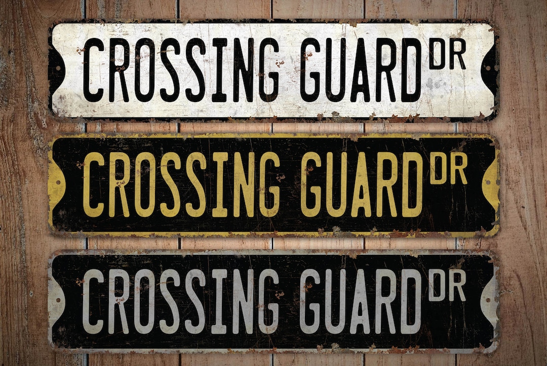 Crossing Guard - Crossing Guard Sign - Crossing Guard Decor - Vintage ...
