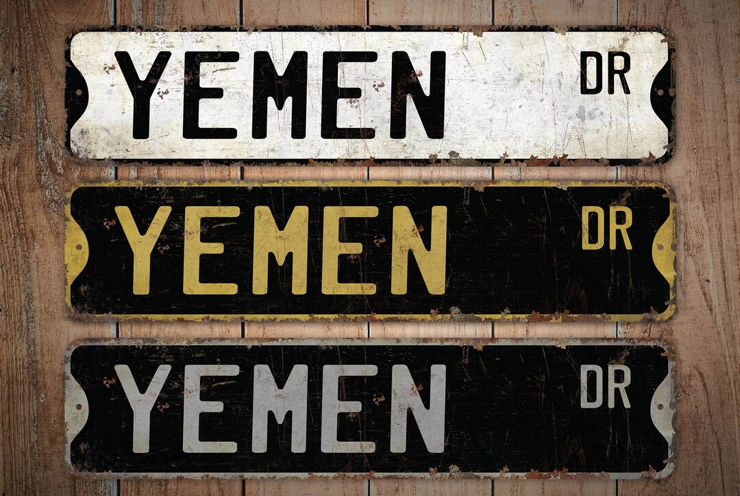 Yemen - Yemen Sign - Yemen Decor - Vintage Style Sign - Custom Street ...