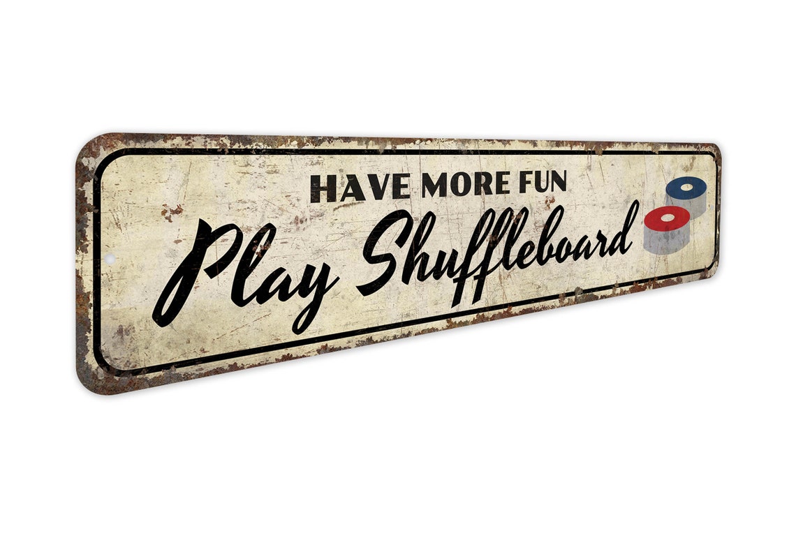 Play Shuffleboard - Play Shuffleboard Sign - Shuffleboard Sign ...