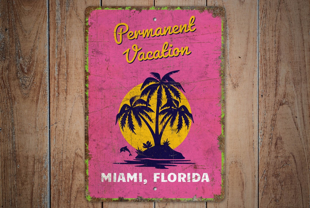 Permanent Vacation - Florida Beach Sign - Florida Beach Decor - Miami ...