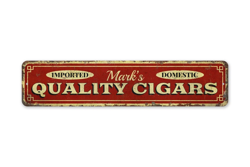 Quality Cigars Sign Custom Cigars Sign Vintage Style Sign | Etsy
