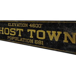 Ghost Town Sign - Vintage Style Sign - Ghost Town Decor - City ...