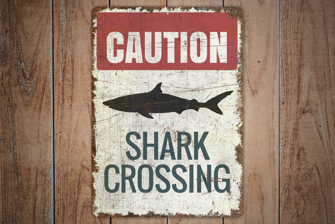Caution Shark Crossing - Shark Crossing Sign - Shark Crossing Decor ...