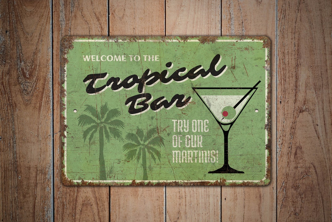 Tropical Bar Sign Try Our Martini Sign Beer Bar Decor Beer Bar Sign ...