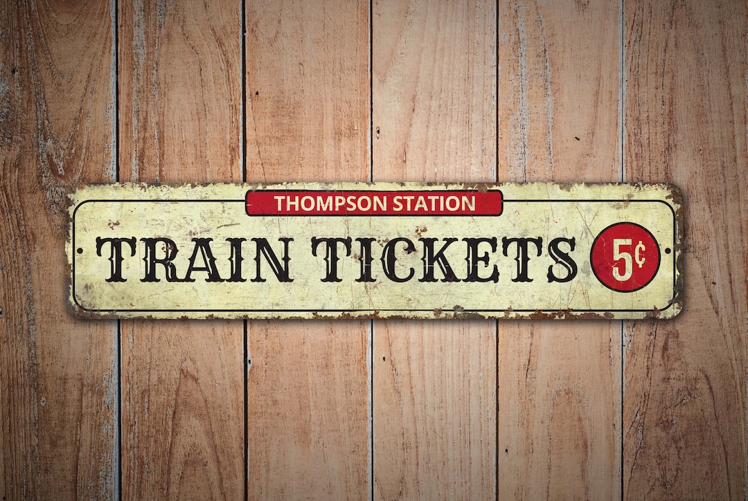 Train Tickets Sign - Custom Train Tickets - Train Tickets Decor - Train ...