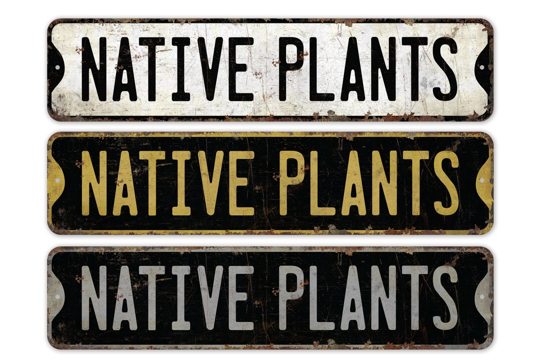 Native Plants - Native Plants Sign - Custom Native Plants - Native ...