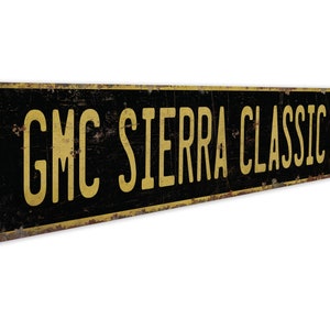 GMC Sierra Classic - GMC Sierra Deuce Sign - GMC Sierra Decor ...