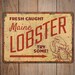 Fresh Caught Lobster Fresh Lobster Sign Fresh Lobster Lobster ...