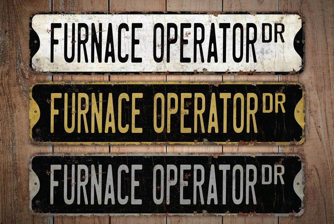 Furnace Operator - Furnace Operator Sign - Furnace Operator Decor ...
