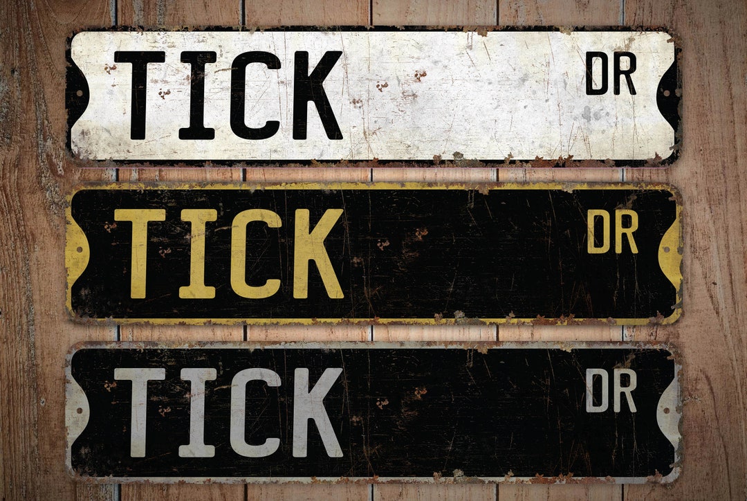 Tick - Tick Sign - Tick Decor - Tick Lover Gift - Custom Street Sign ...