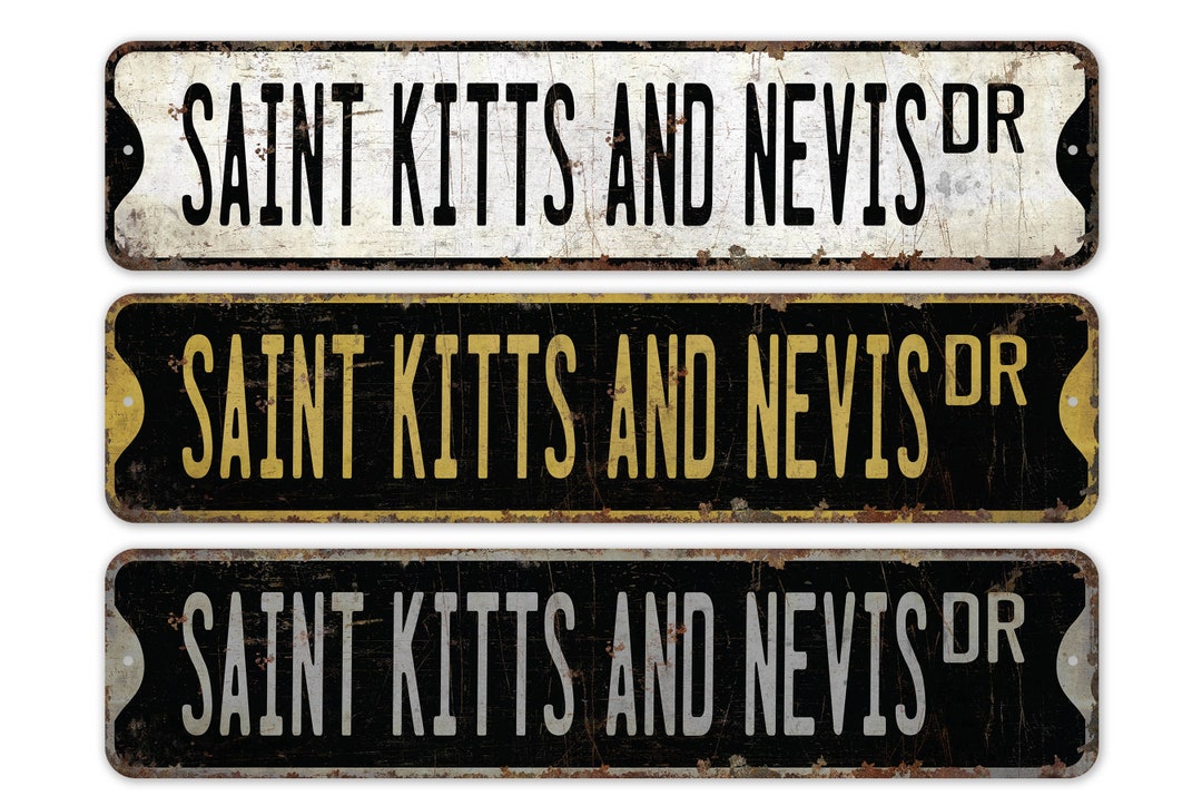 Saint Kitts and Nevis - Saint Kitts Nevis Sign - Vintage Style Sign ...