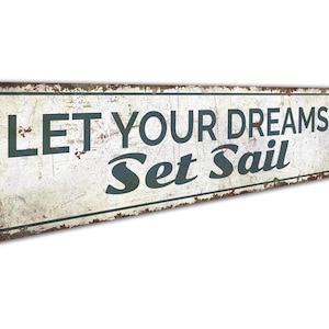 Let Your Dreams Set Sail - Sea Sign - Beach Decor - Beach Lover Gift ...