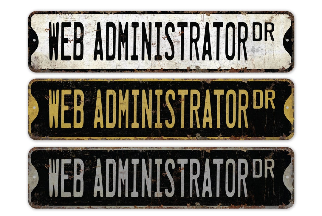 Web Administrator - Web Administrator Sign - Web Administrator Decor ...