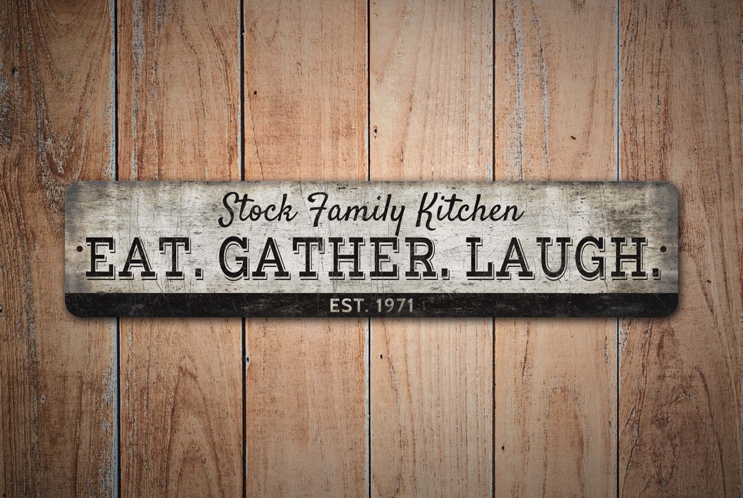 Eat Gather Laugh Sign - Eat Gather Laugh EST - Custom Eat Gather Sign ...
