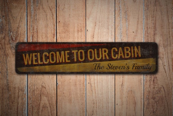 Welcome to Our Cabin Cabin Welcome Sign Outdoor Welcome | Etsy